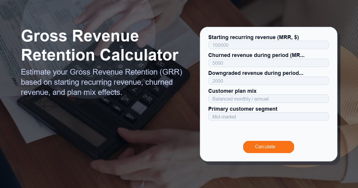 Gross Revenue Retention Calculator - ROIhacks.com